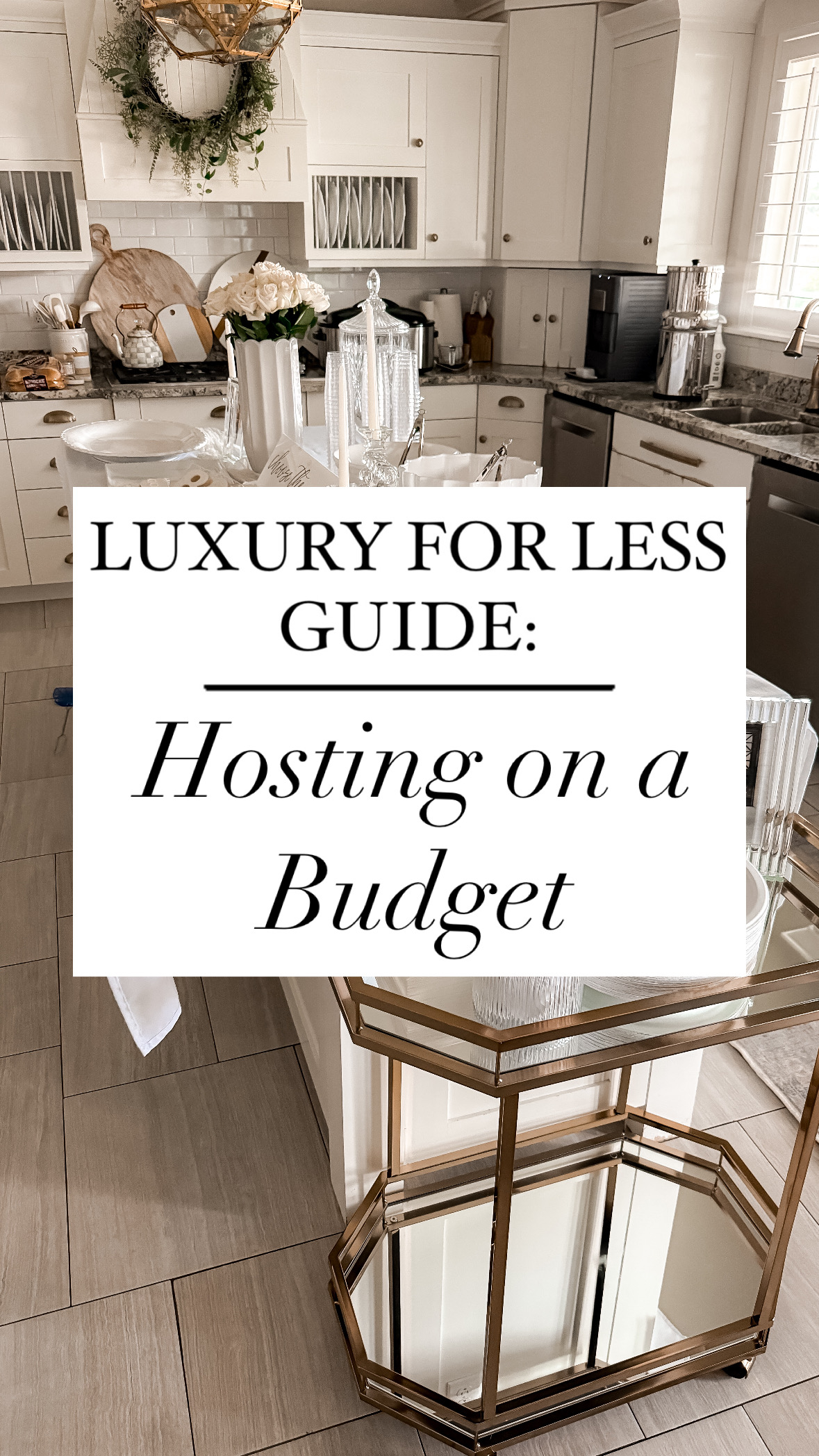 LUXURY FOR LESS GUIDE: Hosting on a Budget | A Slice of Style
