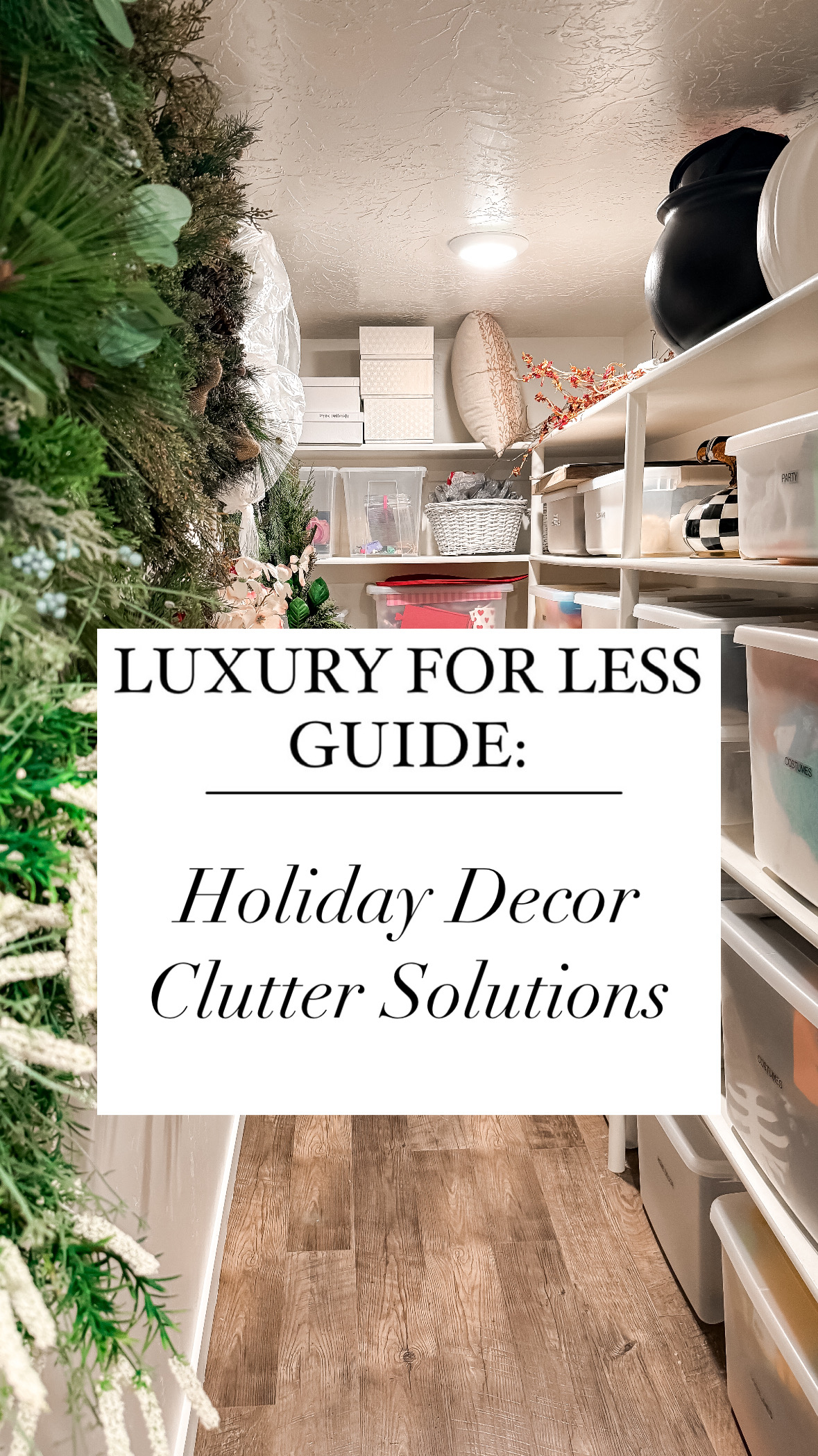 LUXURY FOR LESS GUIDE: Holiday Decor Clutter Solutions | A Slice of Style
