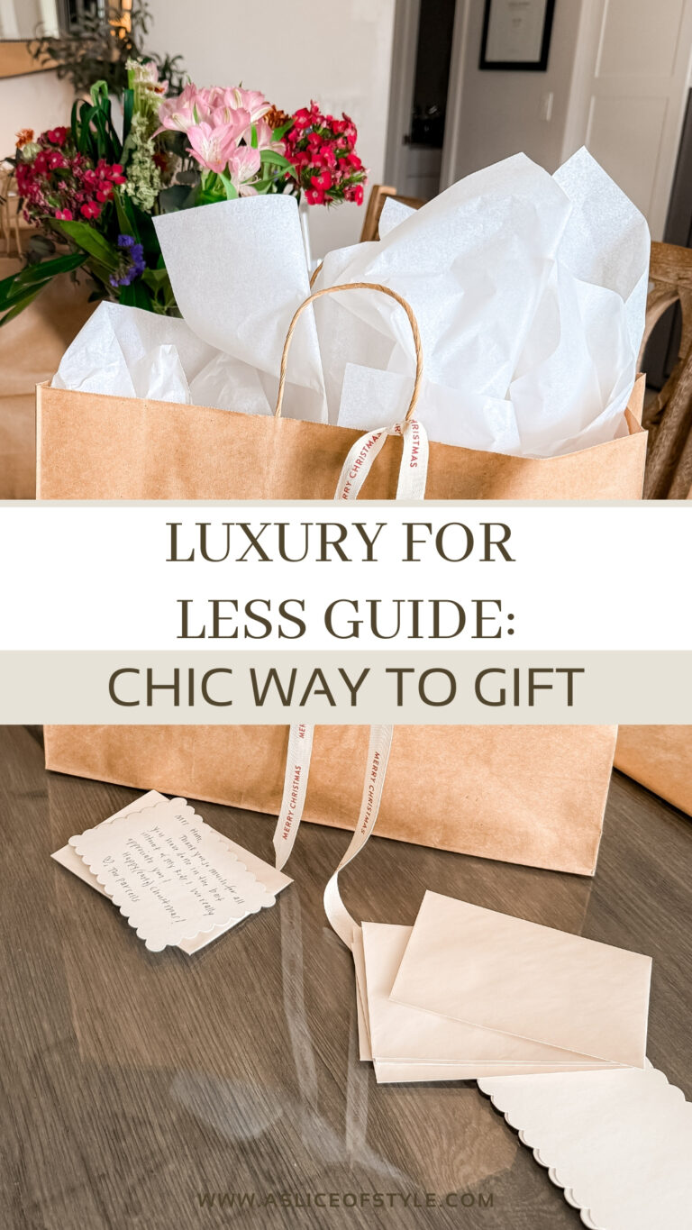 LUXURY FOR LESS GUIDE: Chic Way to Gift | A Slice of Style